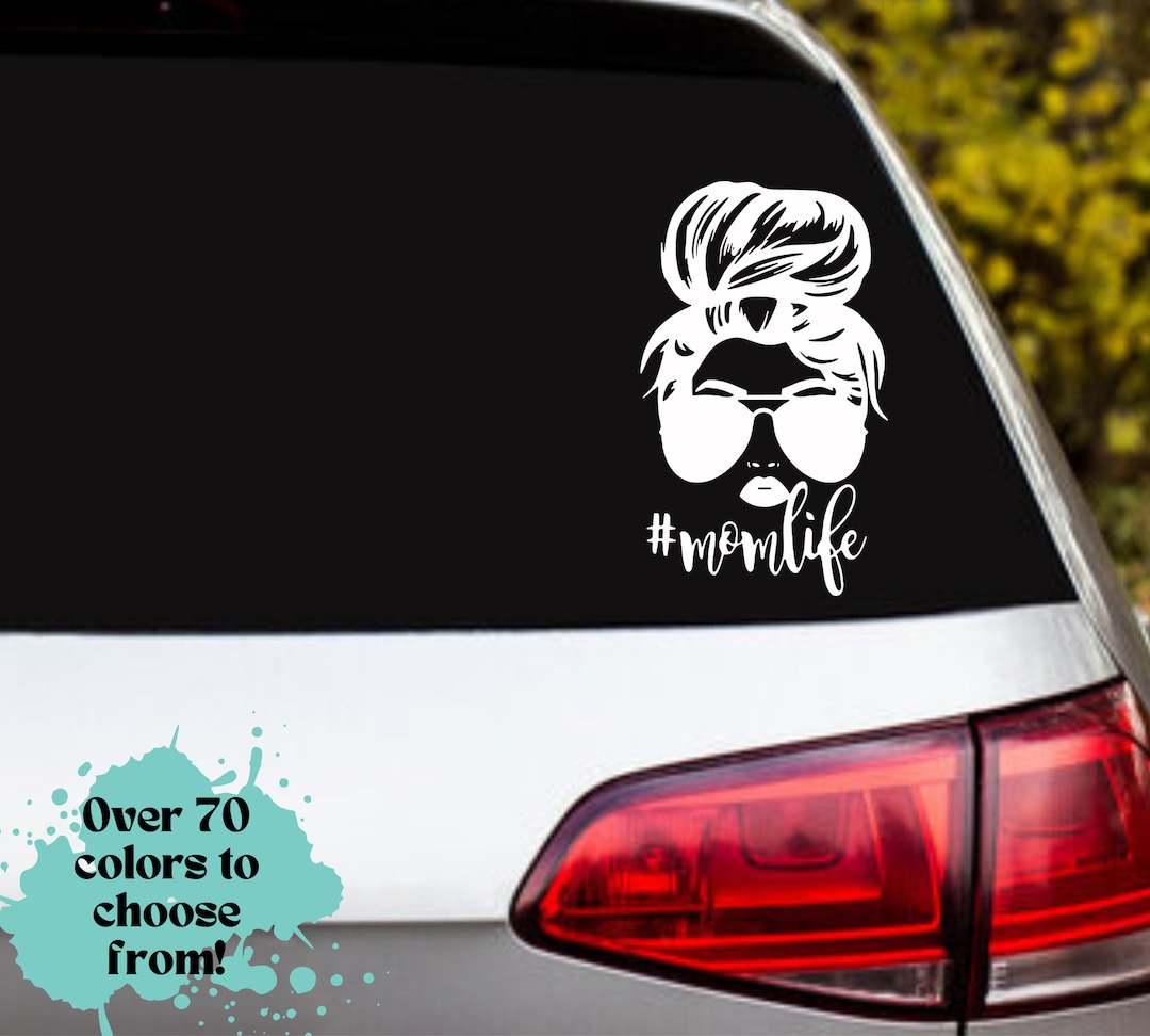 Messy Bun Mom Life Car Decal, Mom Decal, Car Decal, Vinyl Decal, Laptop ...