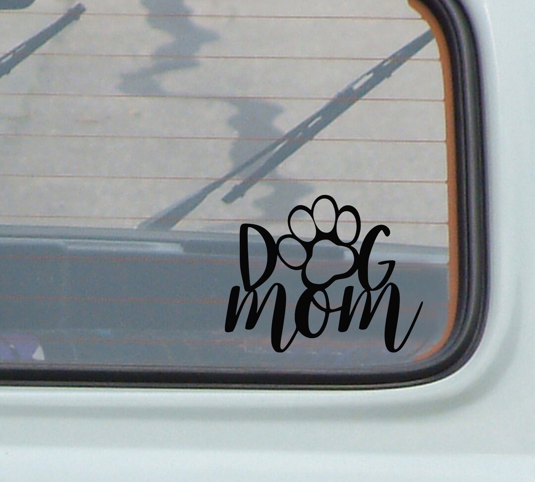 Dog Mom Decal Dog Decals Car Decal Vinyl Decal Laptop - Etsy