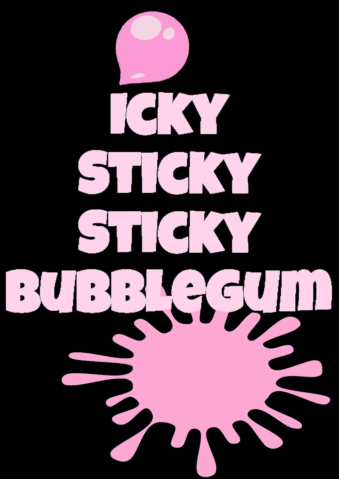 Icky Sticky Bubblegum Vector Image Instant Download SVG, PNG, EPS, Dxf ...