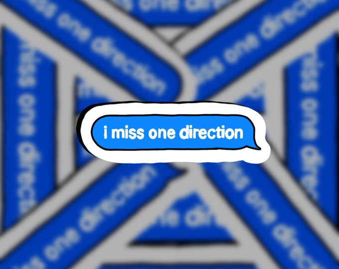 The I Miss One Direction Text Message Sticker - Etsy