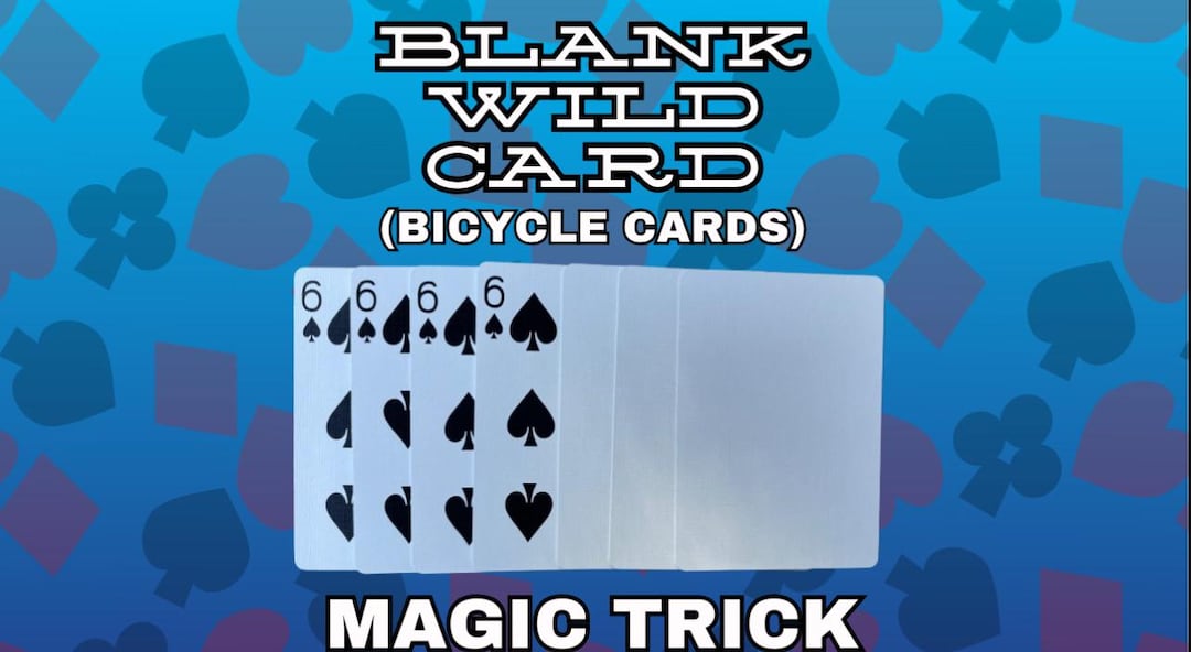 Blank Wild Card – Magic Card Trick - Bicycle Cards - Video Instructions ...
