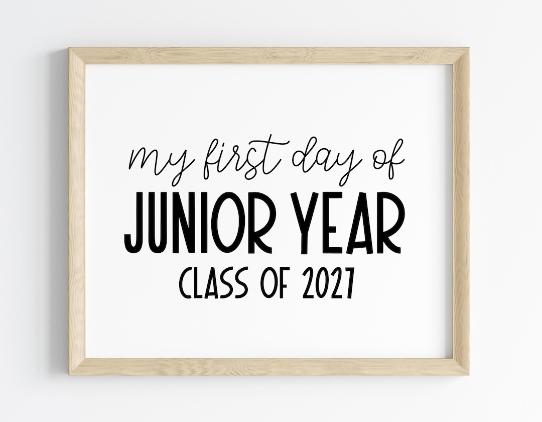 First Day of Junior Year Class of 2027 | First Day of 11th Grade Sign ...