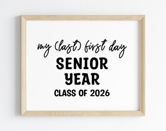 First Day of Senior Year Sign - First Day of 12th Grade Printable ...