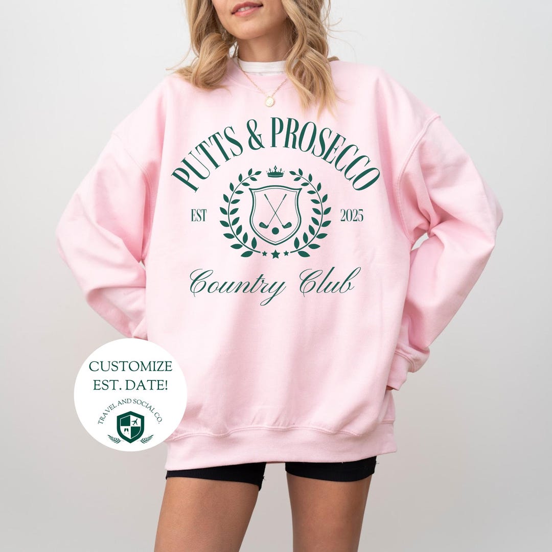 Putts and Prosecco Country Club Crewneck Sweatshirt | Personalizable ...