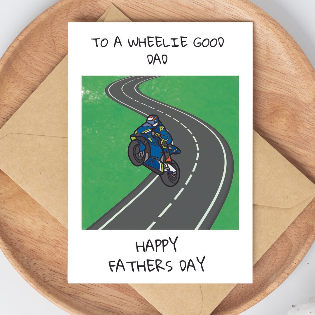 Fathers Day Card, Funny Fathers Day Card, Motorbike Card, Wheelie Good ...