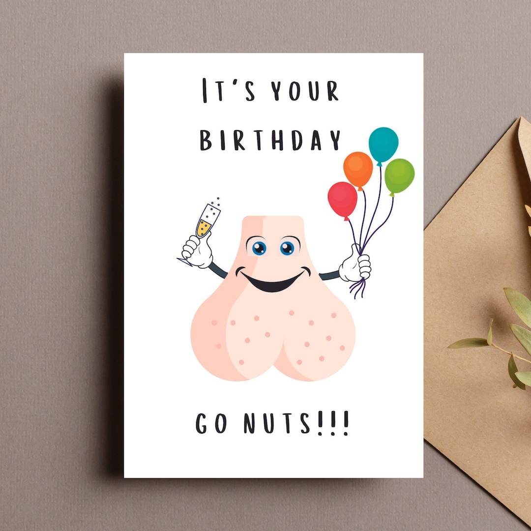 Funny Birthday Card, Birthday Cards, Go Nuts Birthday Card, Birthday ...