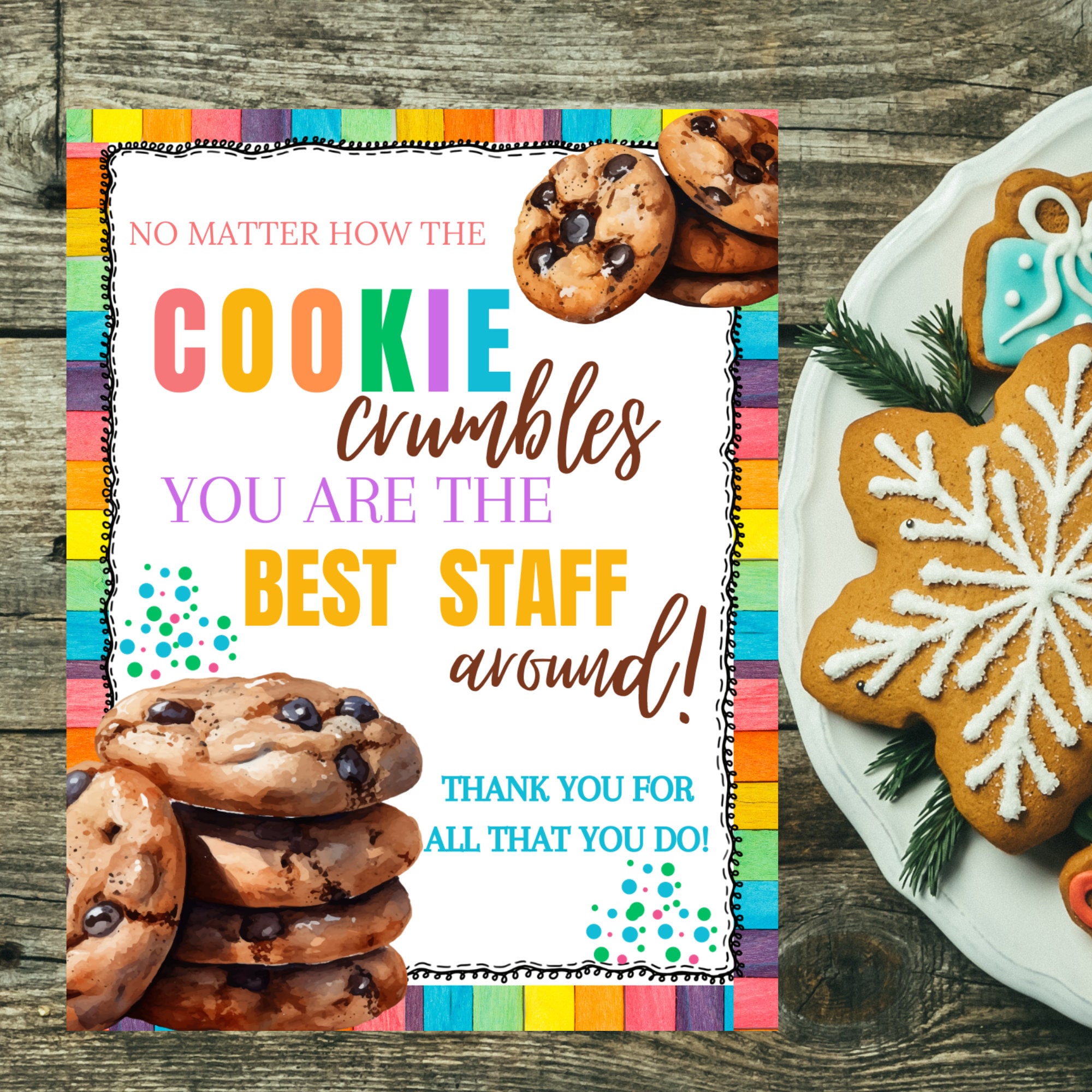 Cookies Teacher Appreciation Table Sign/ Crumble Cookie Appreciation ...