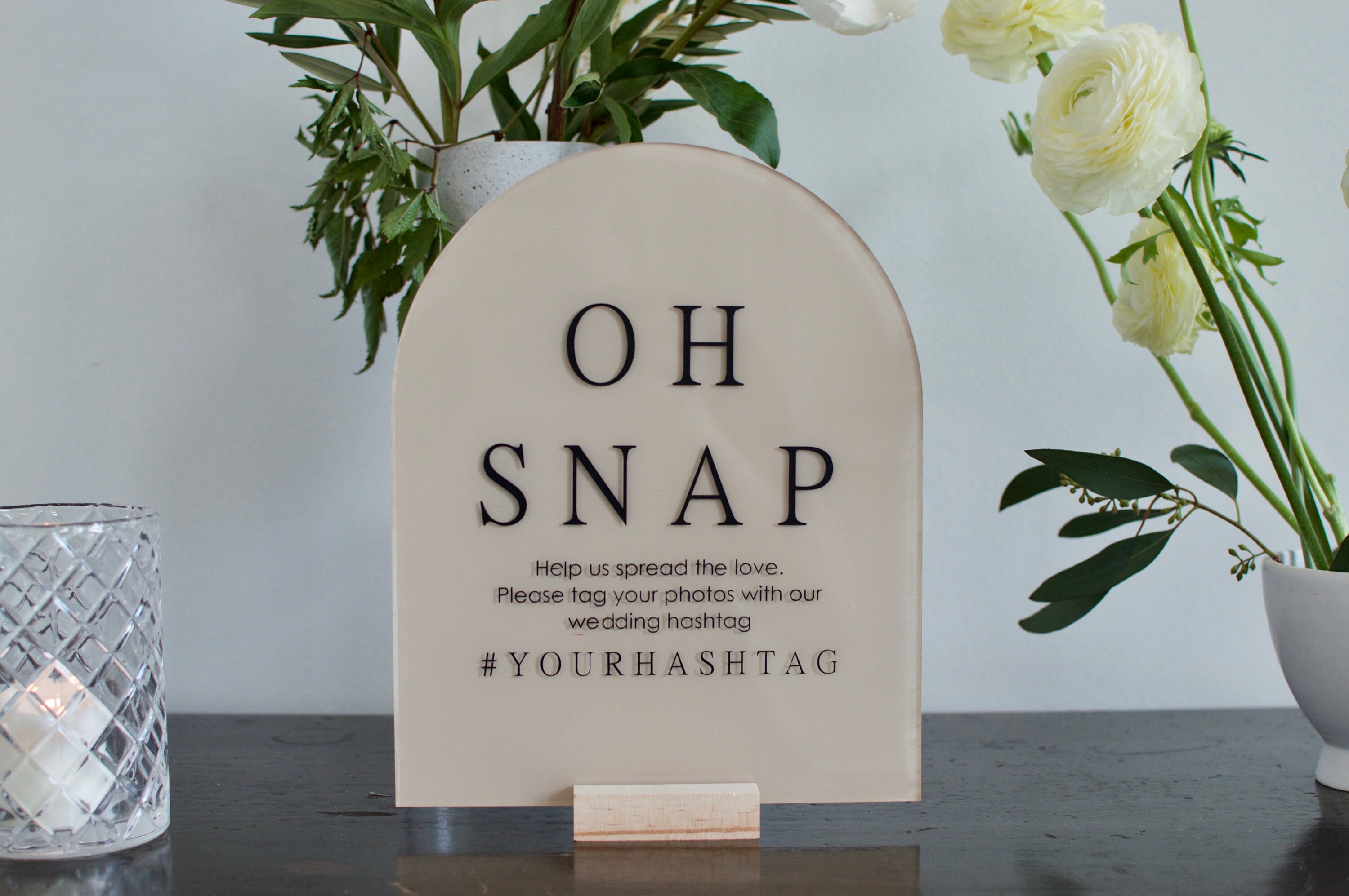 Oh Snap Hashtag Wedding Sign 8x10 Custom Wedding Sign Acrylic Event ...
