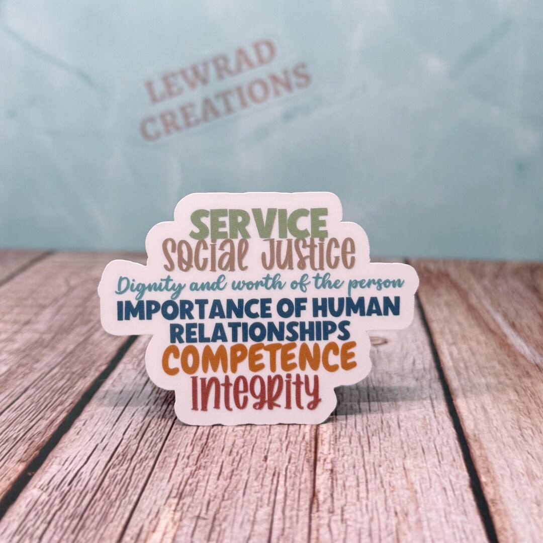 Social Work Core Values Vinyl Sticker: Social Worker LCSW MSW BSW Gift ...