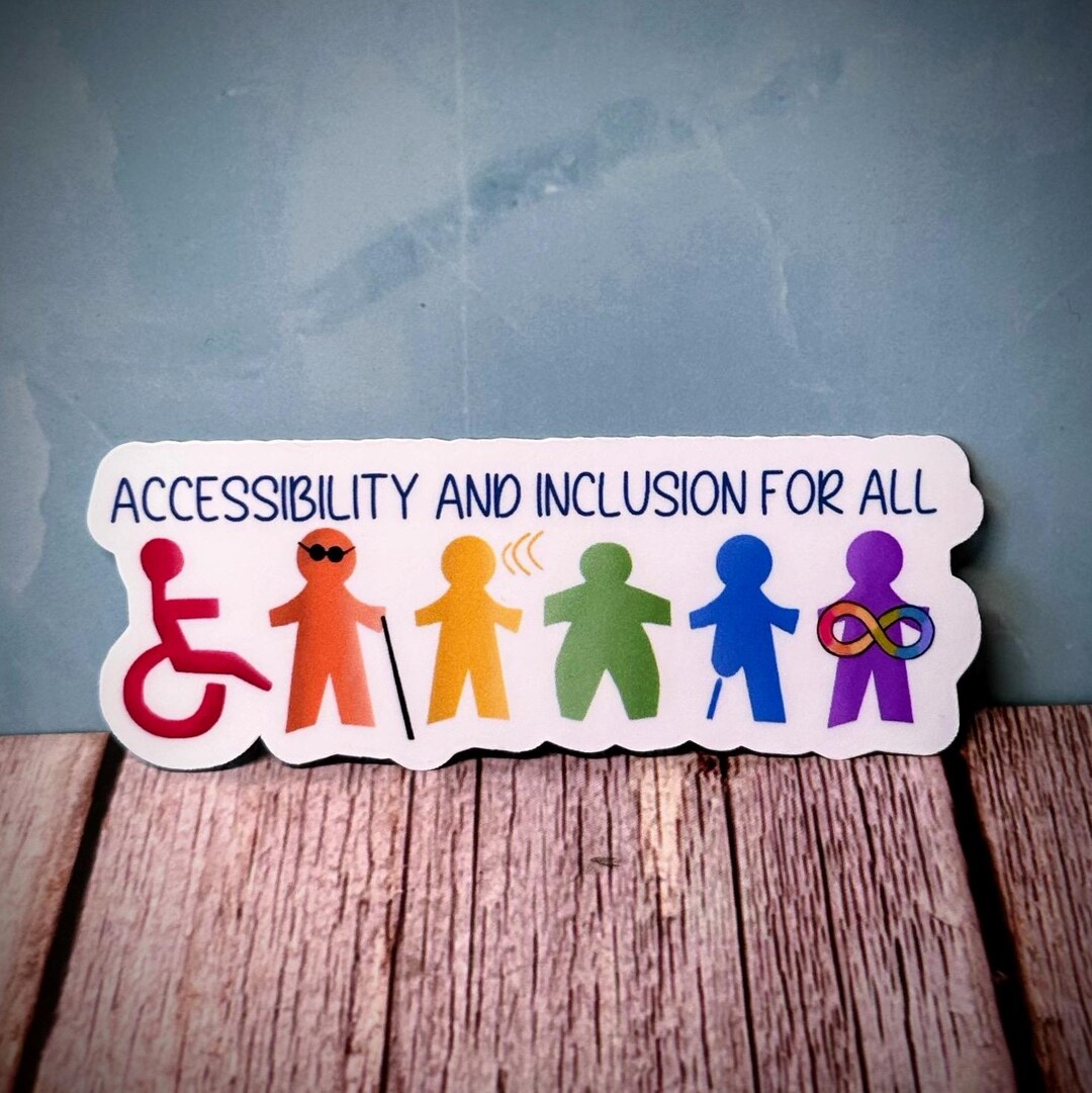 Accessibility and Inclusion for All Vinyl Sticker: Disability Advocacy ...