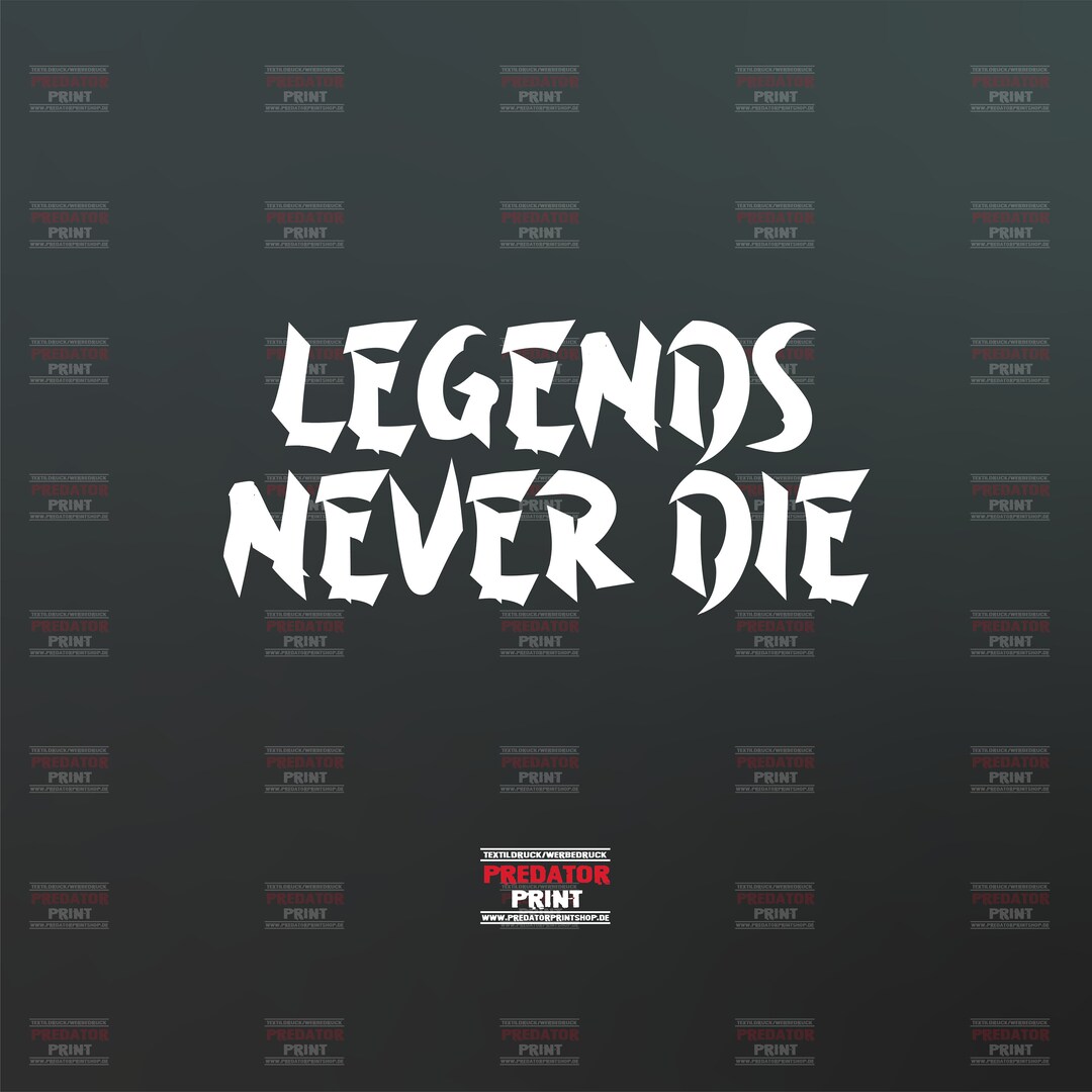 Vinyl Sticker Car Sticker Legends Never Die - Etsy
