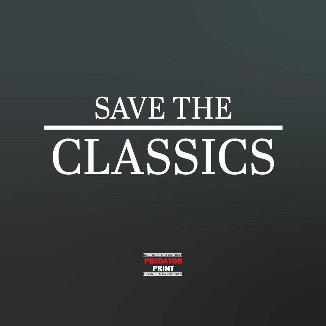 Vinyl Sticker Car Sticker Save the Classics - Etsy