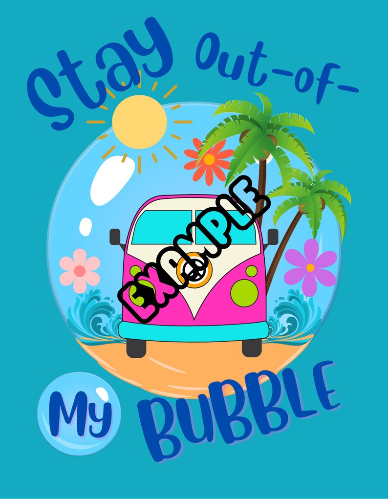 Stay Out of My Bubble - Etsy