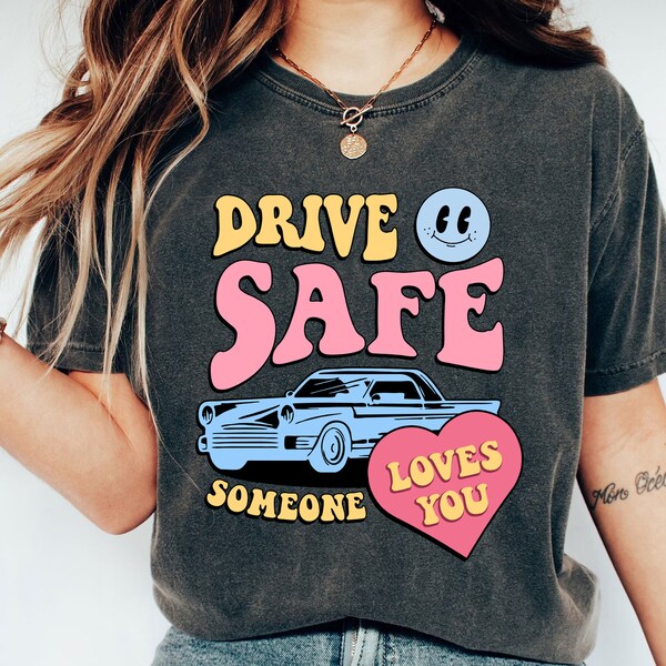 Drive Safe Someone Loves You Hoodie - Etsy