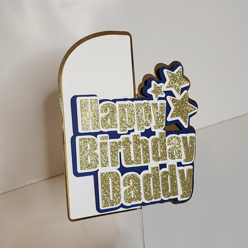 Happy Birthday Daddy Cake Topper /party Decoration / Custom Colors ...