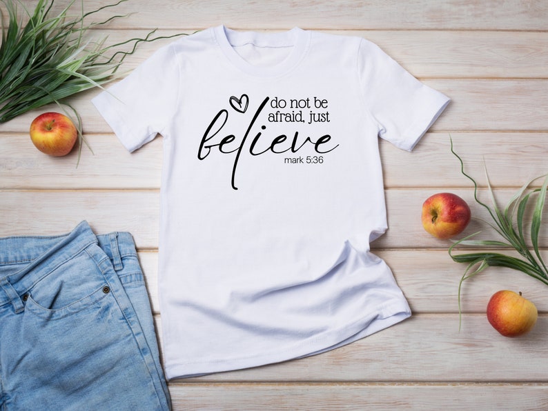 Do Not Be Afraid Just Believe SVG, Faith, Christian, Bible Verse ...