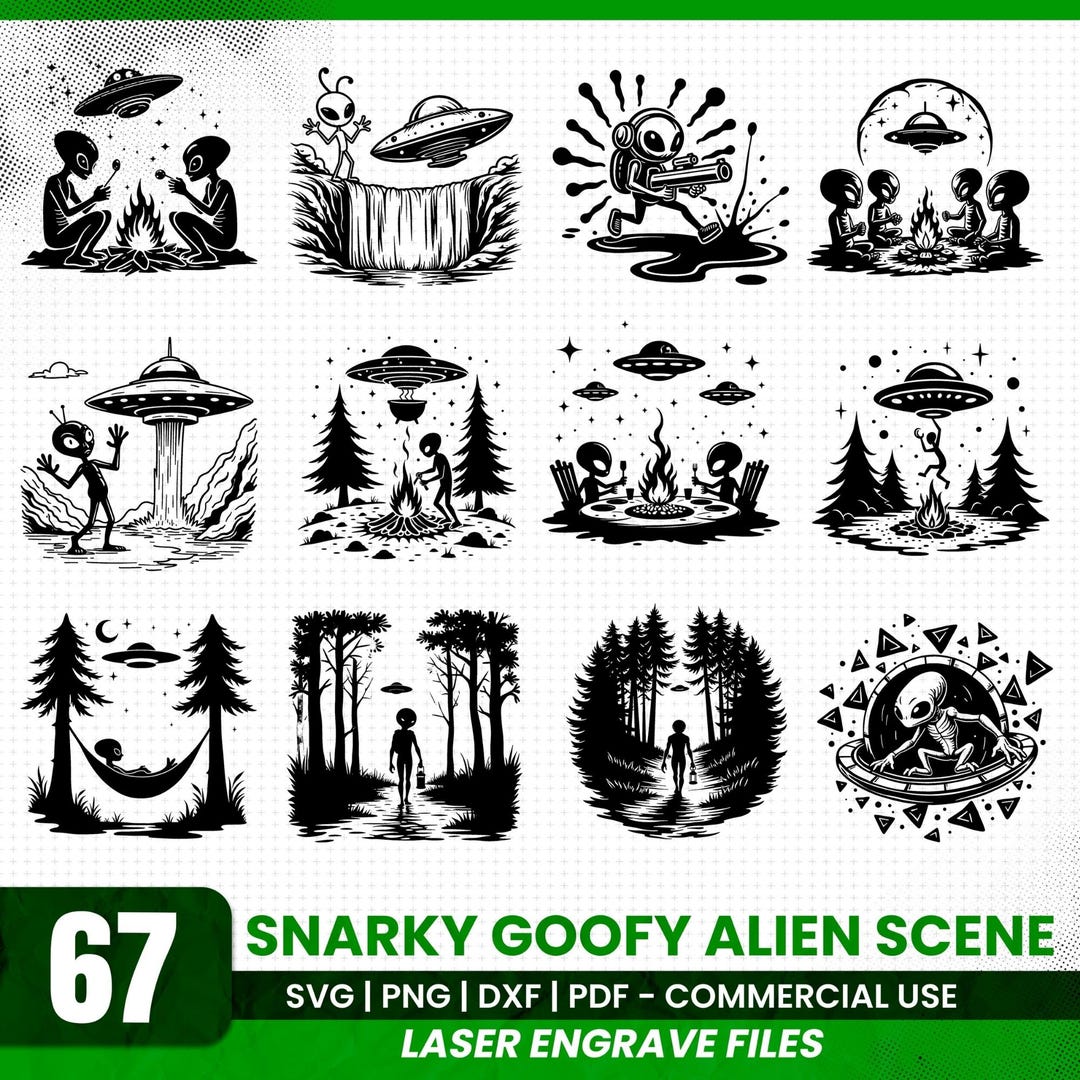 Laser Engrave Files Snarky Goofy Alien Scene Svg Png Pdf & Dxf Bundle ...