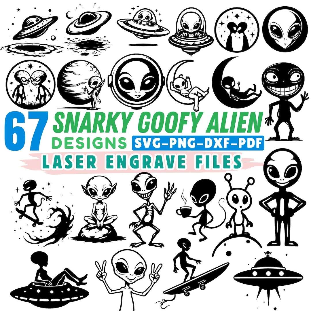 Snarky Alien SVG Bundle, Laser Engrave Files (digital Download) - Etsy