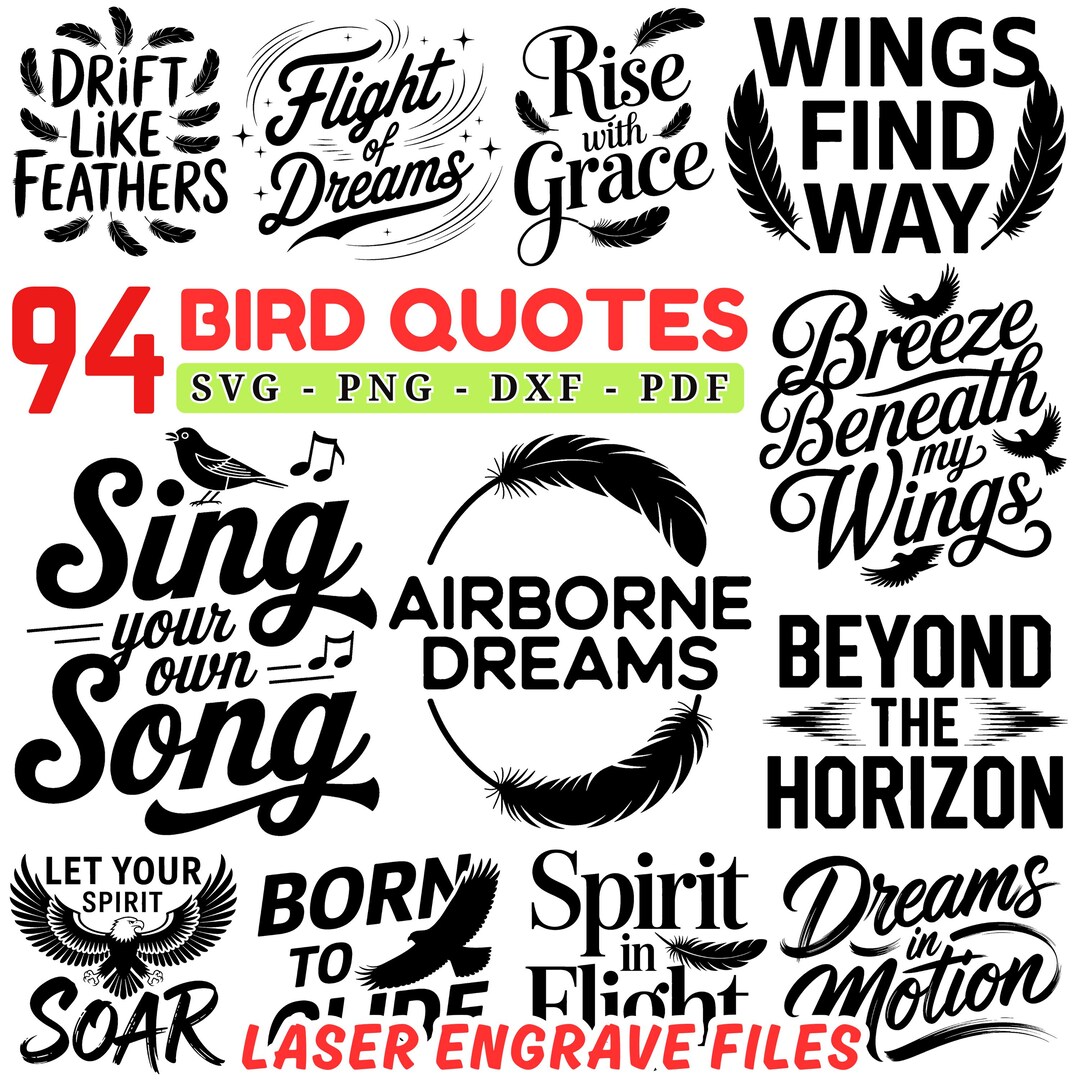 Laser Engrave Files Bird Quotes Svg & Png Bundle With Etched Bird ...