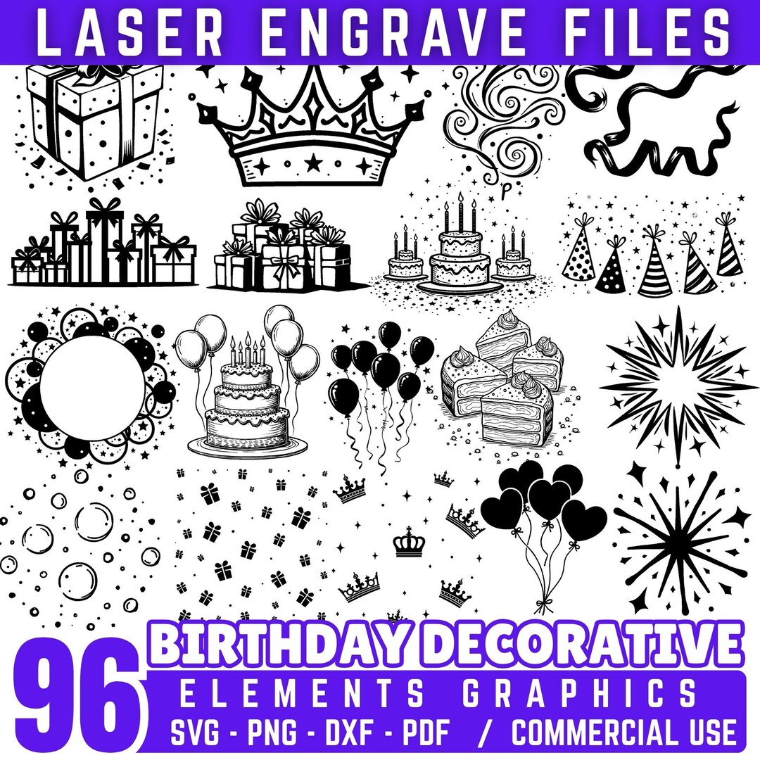 Laser Engrave Files Birthday Elements Svg Png Pdf & Dxf Bundle Instant ...