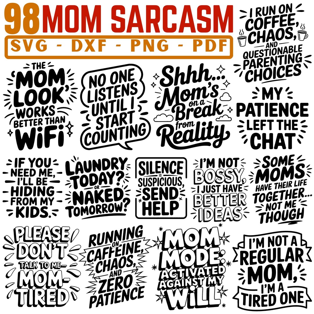 Mom Sarcasm Svg Png Pdf & Dxf Bundle – Instant Downloads - Etsy