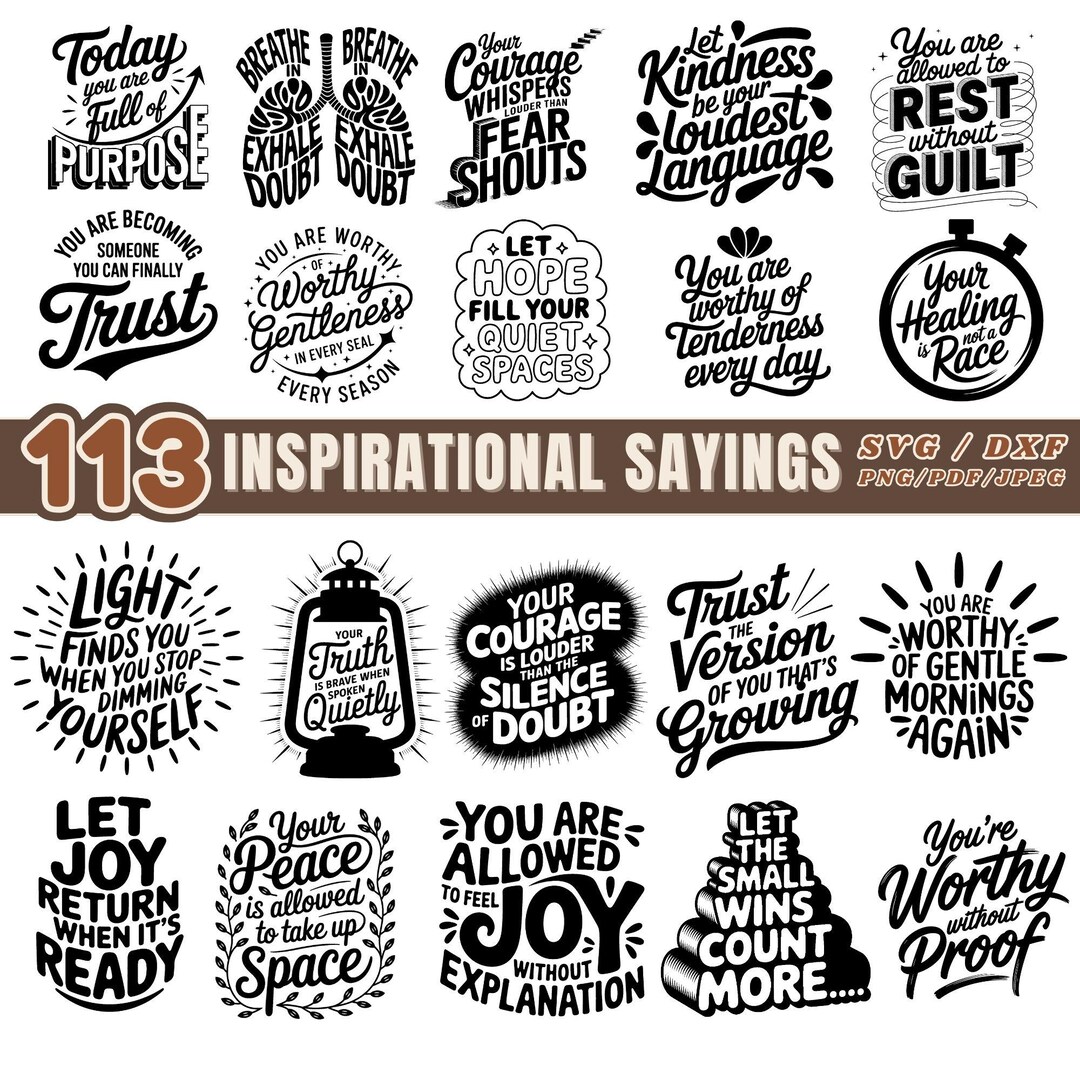Inspirational Sayings Svg Png Pdf & Dxf Bundle for Vinyl and Shirts ...