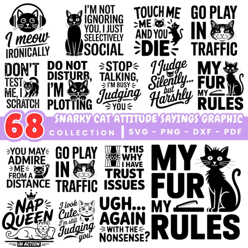 Snarky Cat Attitude Sayings Graphic Collection Svg Png Pdf & Dxf Bundle ...