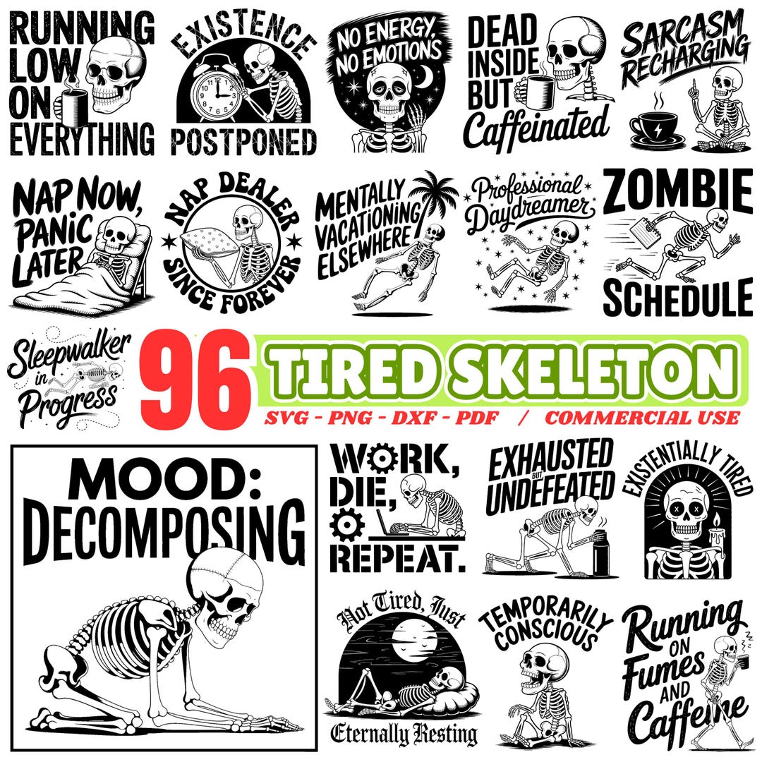 Tired Skeleton Svg Png Pdf & Dxf Bundle Featuring Lazy Skeleton Poses ...