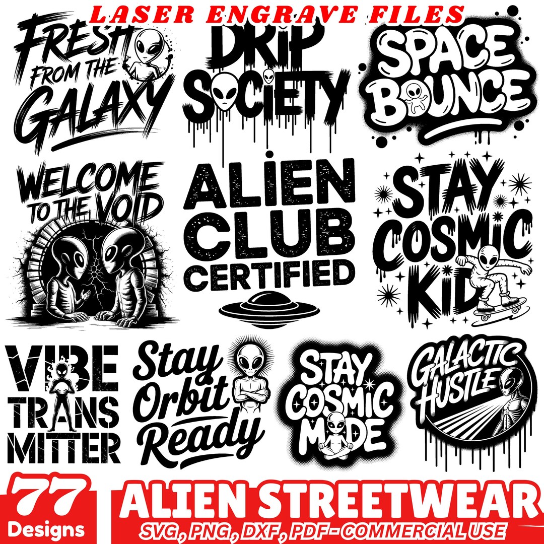 Laser Engrave Files Alien Streetwear Svg & Png Bundle for Etched Sci-fi ...