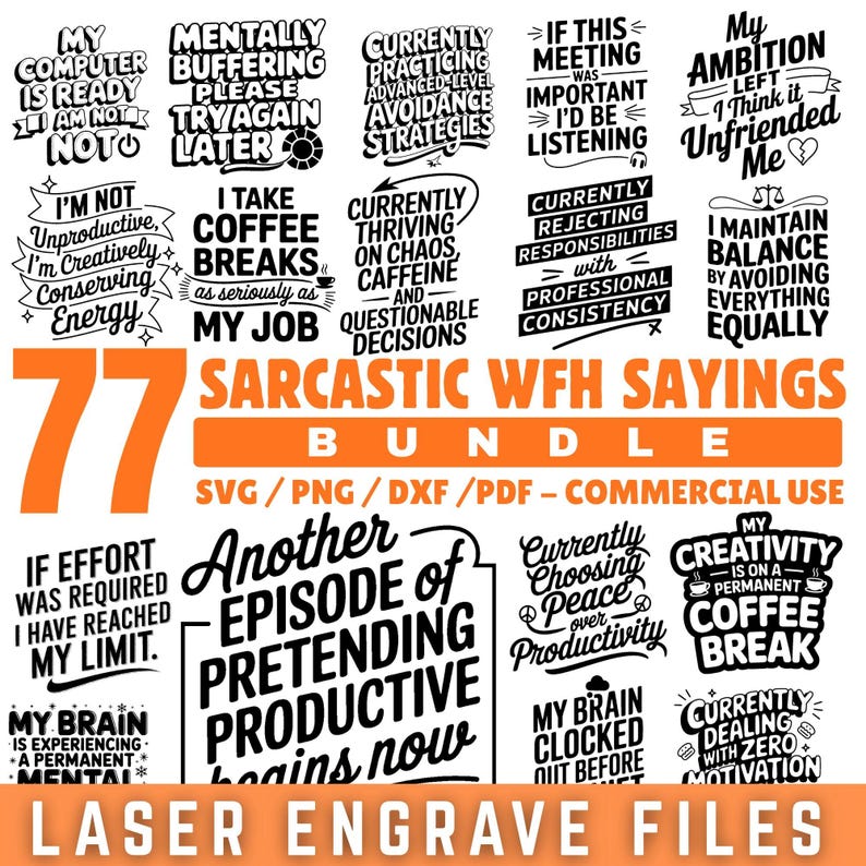 Laser Engrave Files for Sarcastic WFH Sayings Svg Png Pdf & Dxf Bundle ...
