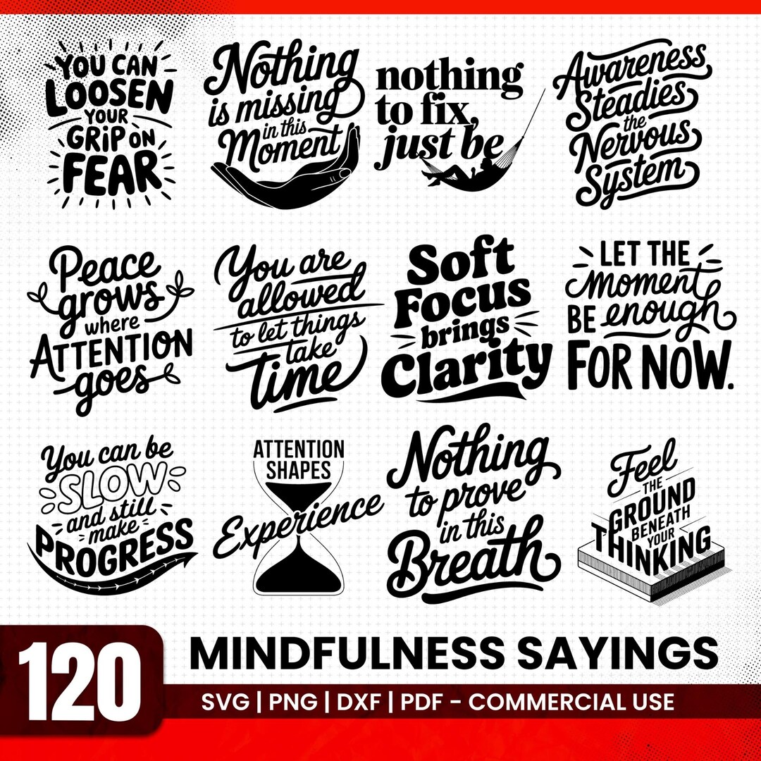Mindfulness Sayings Svg Png Pdf & Dxf Bundle for Cricut Vinyl Crafts ...