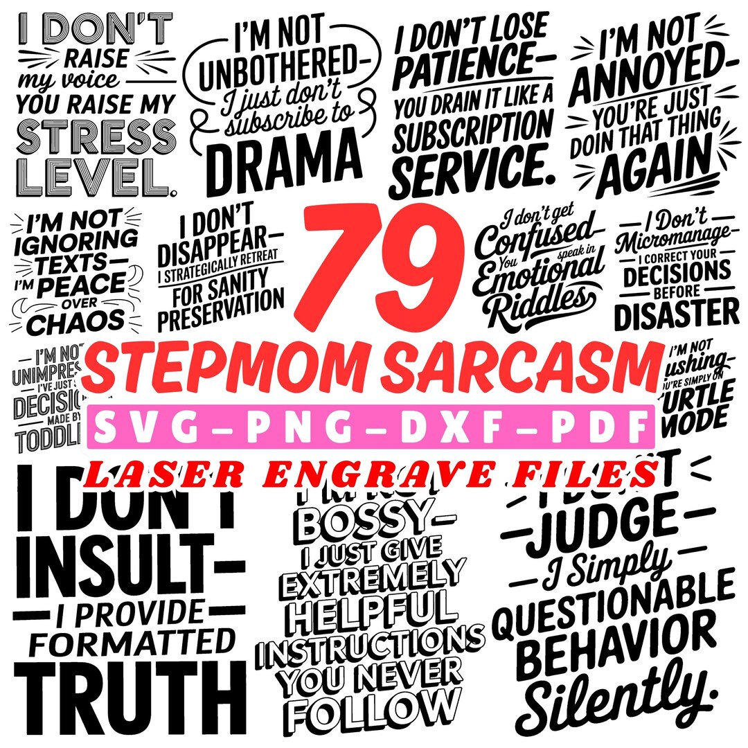 Stepmom Sarcasm Svg Png Pdf & Dxf Bundle Funny Relatable Quotes for ...