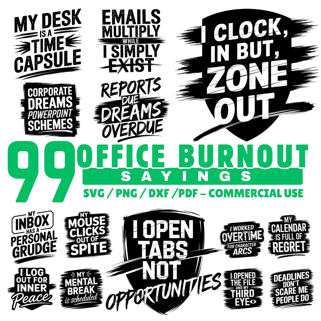 Office Burnout Sayings Svg Png Pdf & Dxf Bundle for Funny Coworker ...