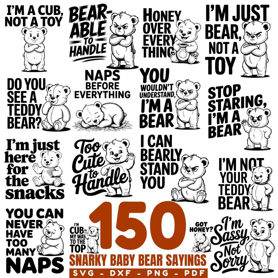 Snarky Baby Bear Quotes SVG Bundle, Funny Kids Designs (digital ...