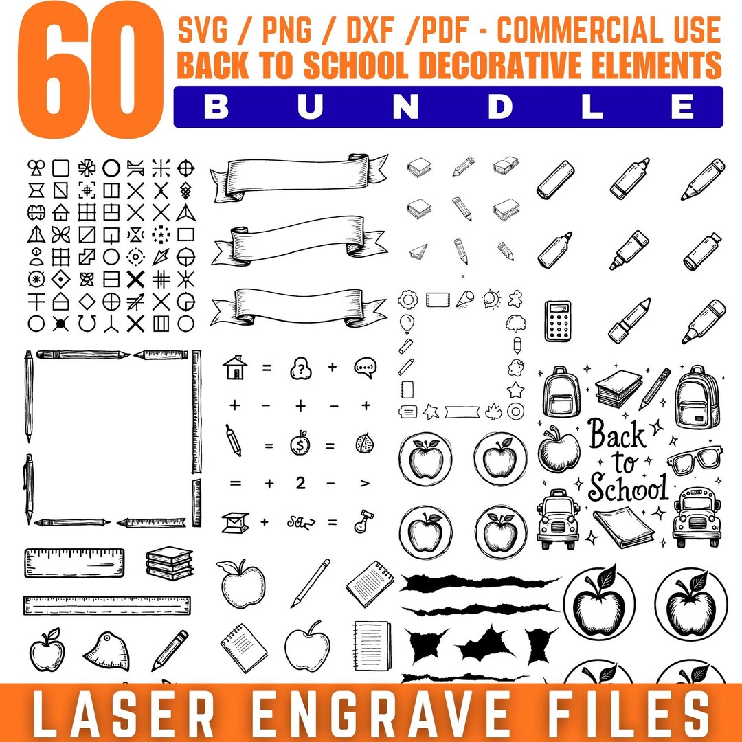 Laser Engrave Files Back to School Elements Svg Png Pdf & Dxf Bundle ...