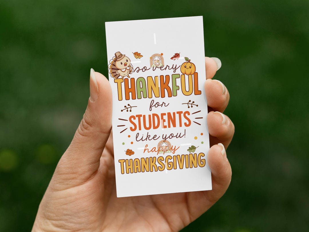 Class Thanksgiving Treat Tag Printable, Fall Thank You Students Gift ...