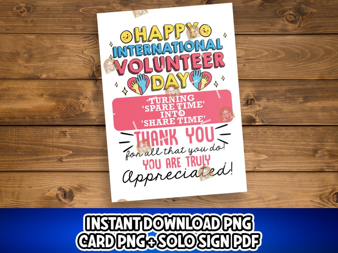 Printable Volunteer Day Card, Thank You Volunteer Gift, International ...