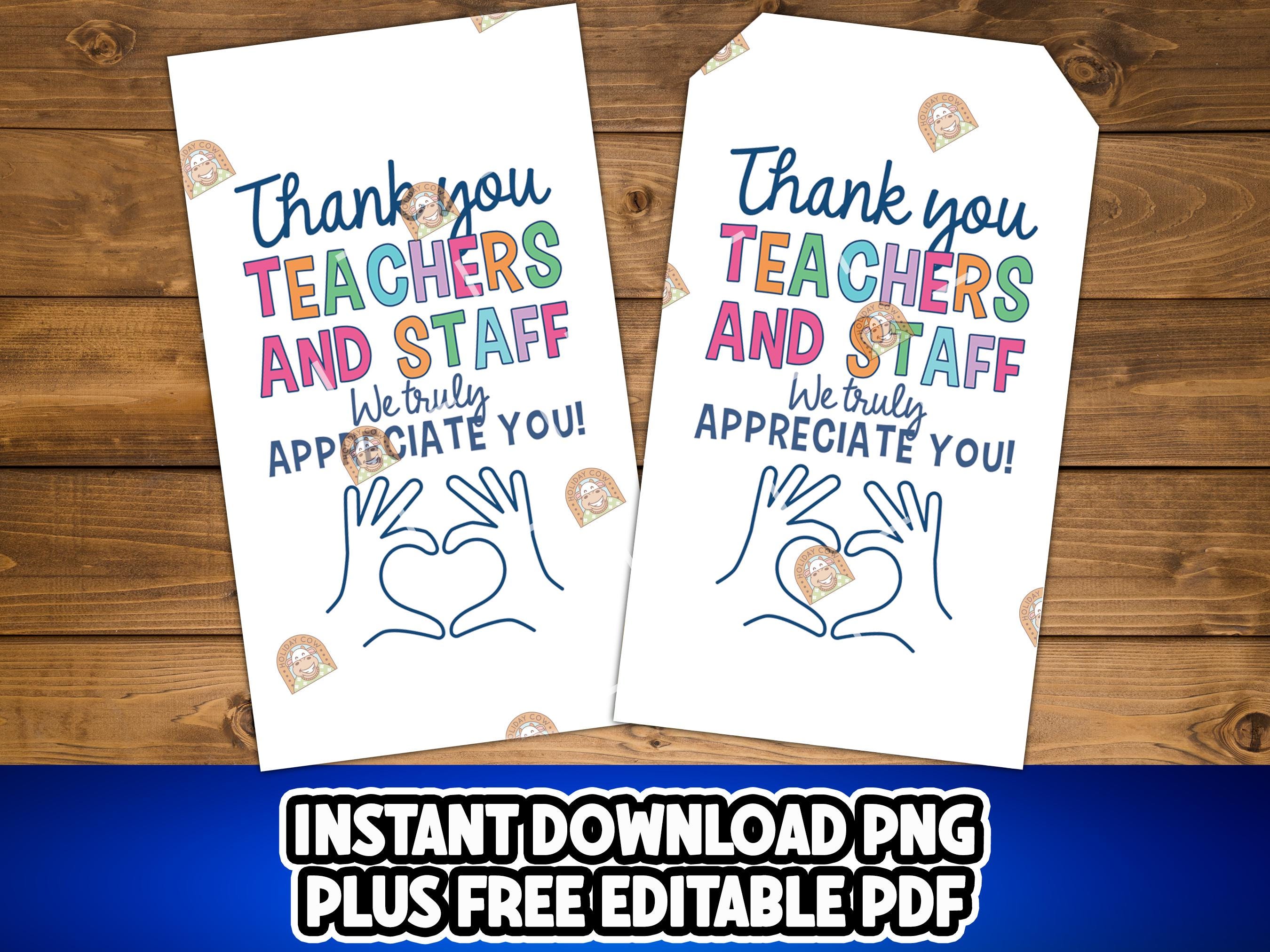 Teachers and Staff Gift Tag, Printable Teacher Thank You Teacher Tag ...