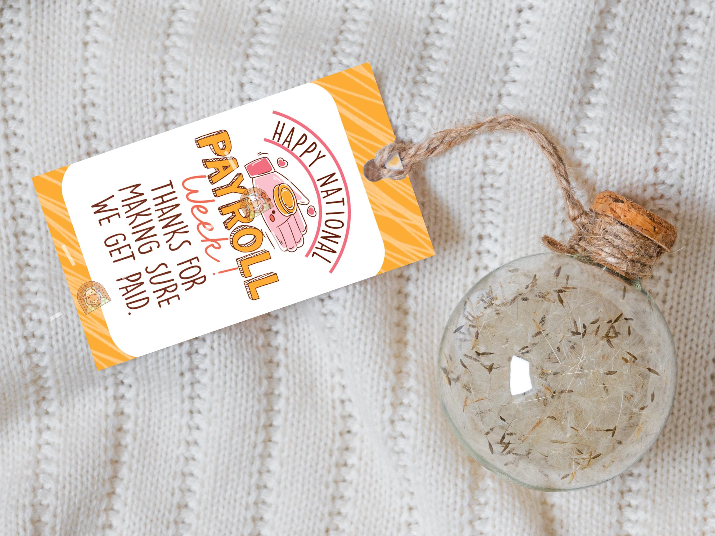 Funny Payroll Week Gift Tags Printable, National Payroll Week Tag ...