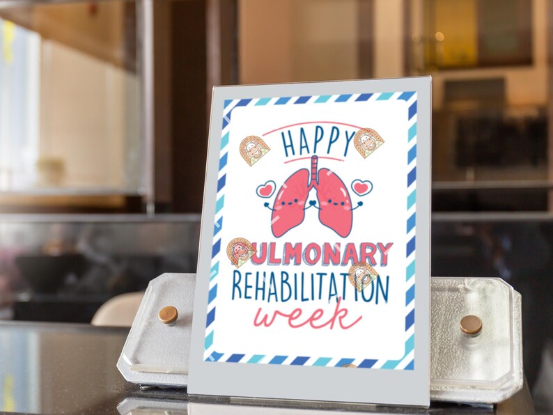 Pulmonary Rehab Week Card Printable, Pulmonary Rehabilitation Week Gift ...
