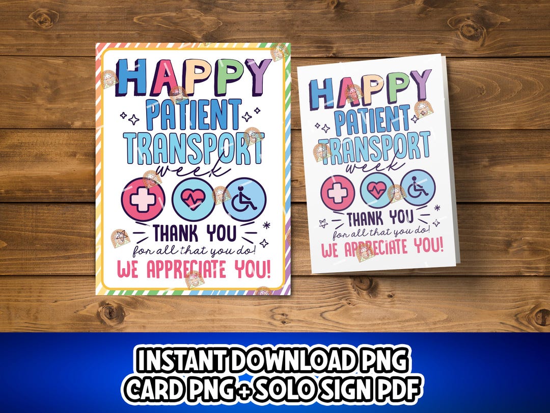 Patient Transport Week Sign Printable, Patient Transporter Thank You ...