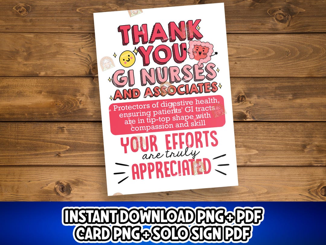 GI Nurse Gift, GI Nurses and Associates Week Sign Printable, Thank You ...