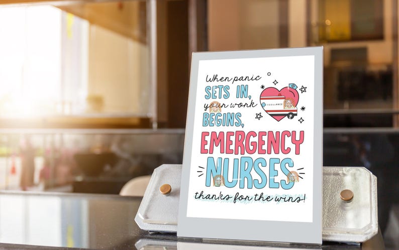 Emergency Nurses Week Signs Printable, Emergency Nurses Week Gift, ER ...