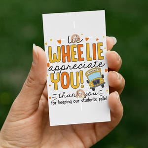 School Bus Driver Appreciation Day Gift Tag Printable, We Wheelie ...