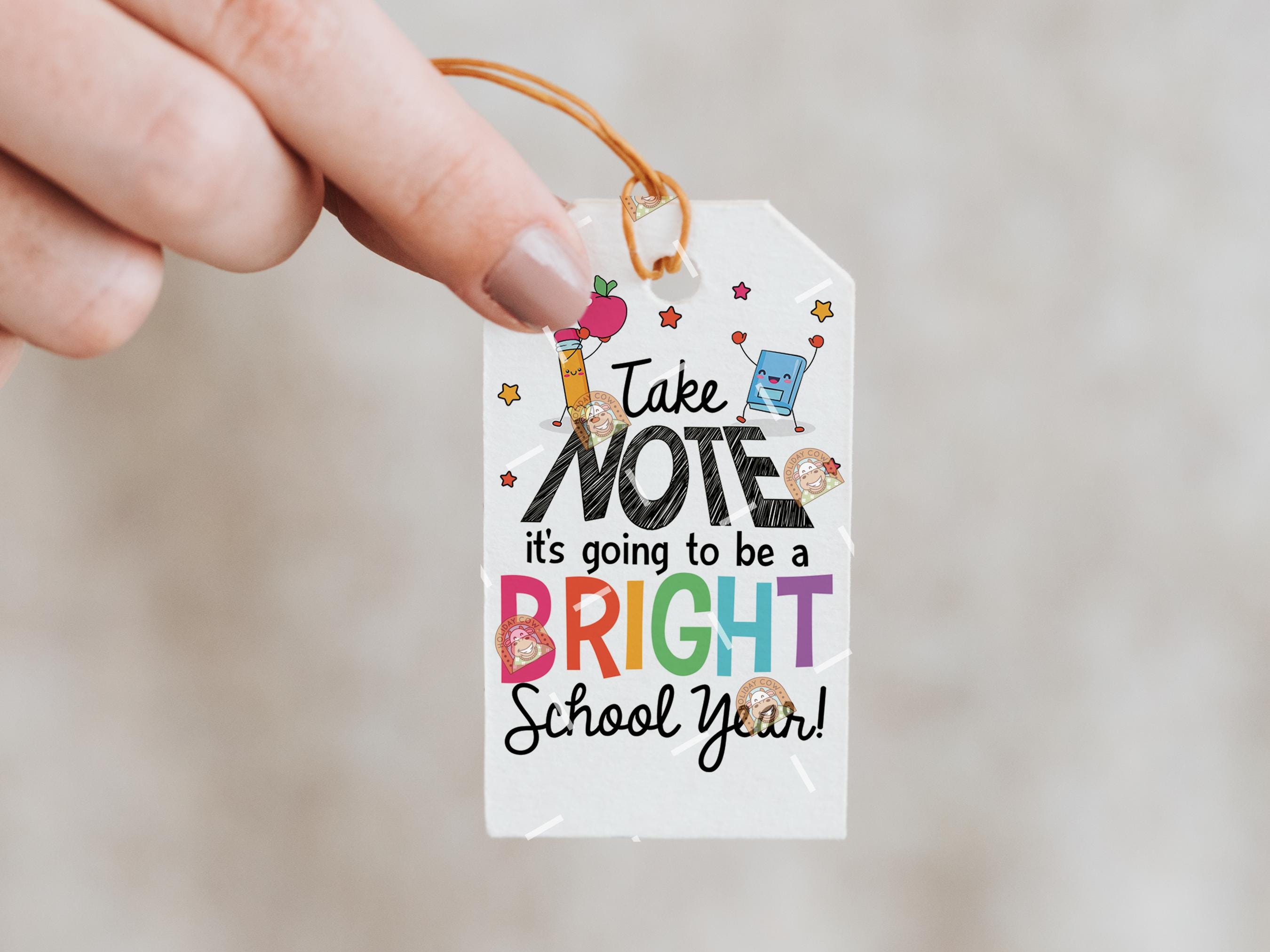 Printable Back to School Tag, Take Note Tag, Bright School Year First ...
