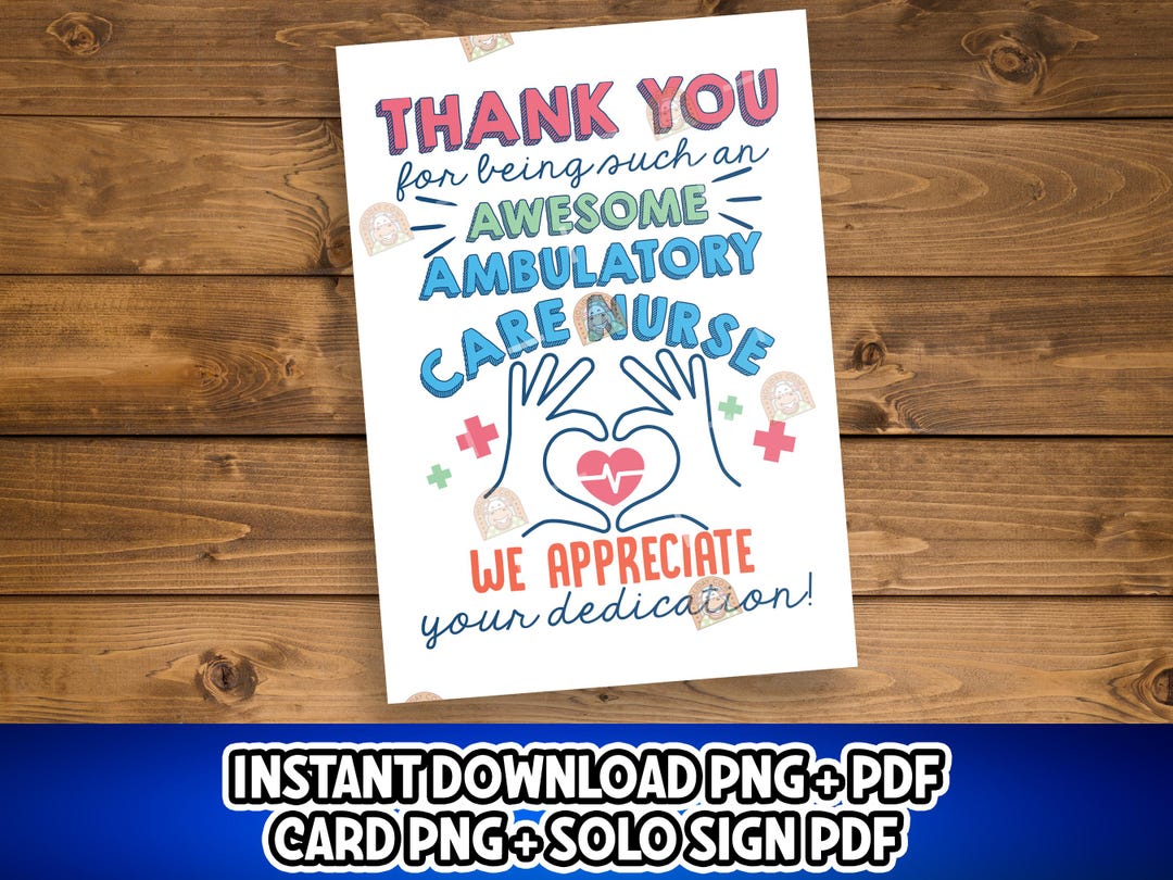 Ambulatory Nurse Gift, Ambulatory Care Nurses Sign Printable ...