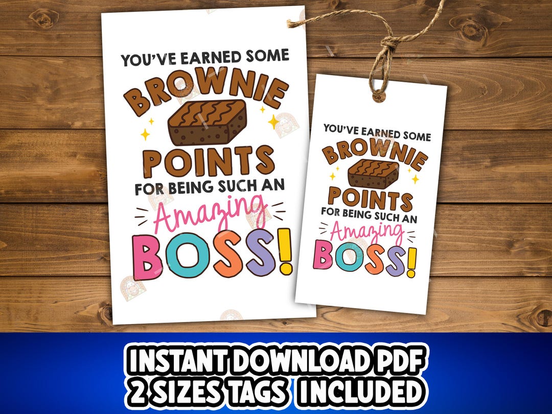 Boss Day Gift Tag, Printable Boss Day Brownie Tag, Brownie Points Tag ...