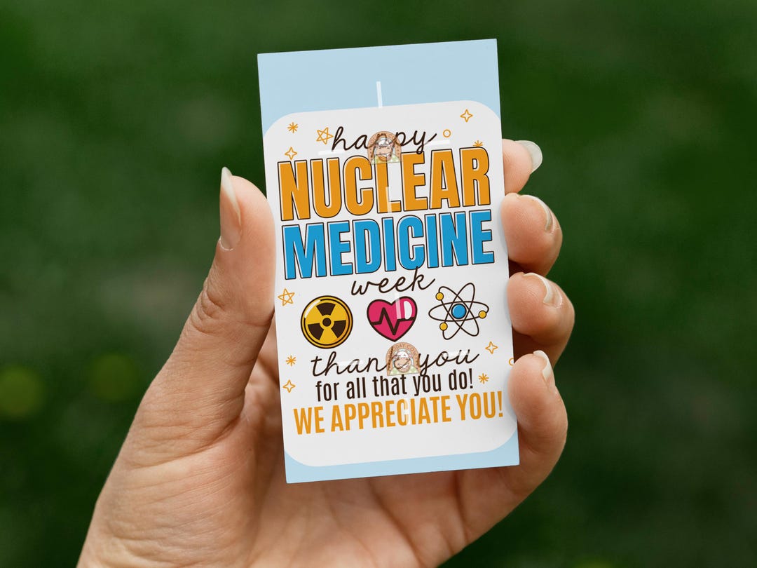 Nuclear Medicine Week Tag Printable, Happy Nuclear Medicine Week Tag ...