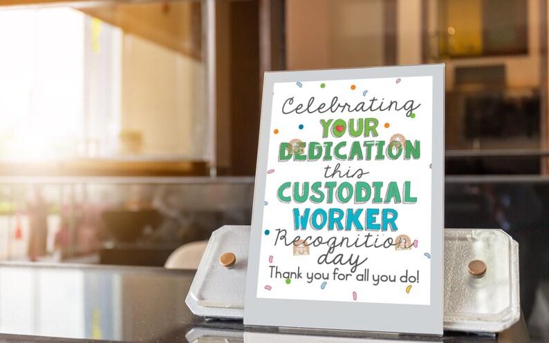 Custodial Workers Day Signs Printable, Custodial Worker Appreciation ...