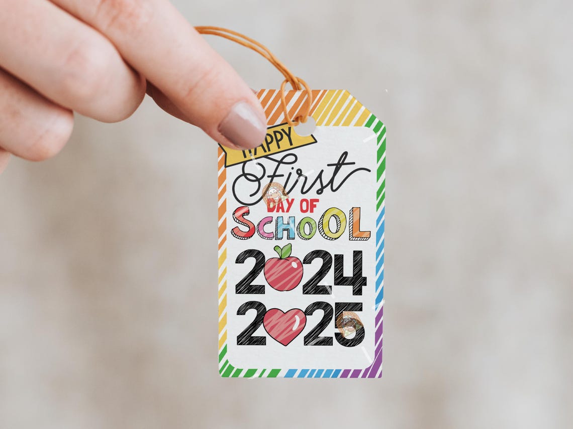 Happy First Day of School 2024 2025 Tag, Printable Welcome Back to ...